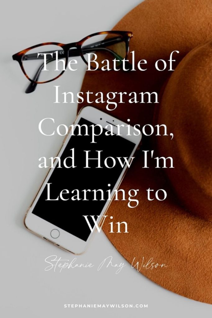 The Battle of Instagram Comparison, and How I'm Learning to Win